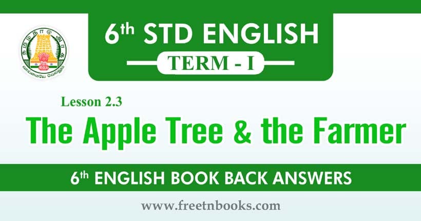 6th Std English Guide Term 1 Lesson 2 3 The Apple Tree And The Farmer 6th-std-english-guide-term-1-lesson-2-3-the-apple-tree-and-the-farmer