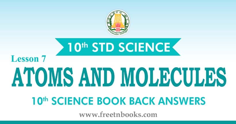10th Std Science Guide in English | Lesson 7 - ATOMS AND MOLECULES