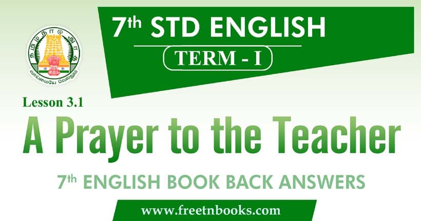 7th Standard English Guide Term 1 Lesson 3.1 | A Prayer to the Teacher