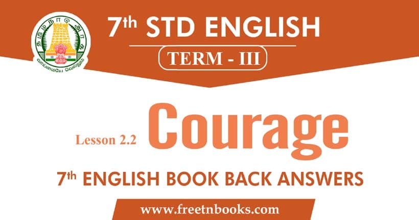 7th Standard English Guide Term 3 Lesson 2 2 Courage 7th-standard-english-guide-term-3-lesson-2-2-courage