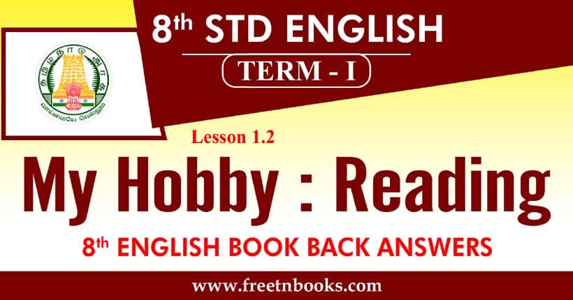 8th Standard English Guide Term 1 Lesson 1.2 | My Hobby: Reading