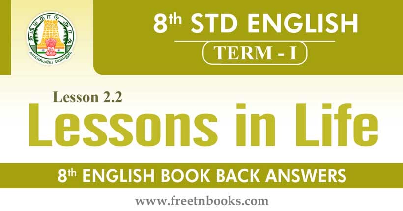 8th Standard English Guide Term 1 Lesson 2.2 | Lessons in Life
