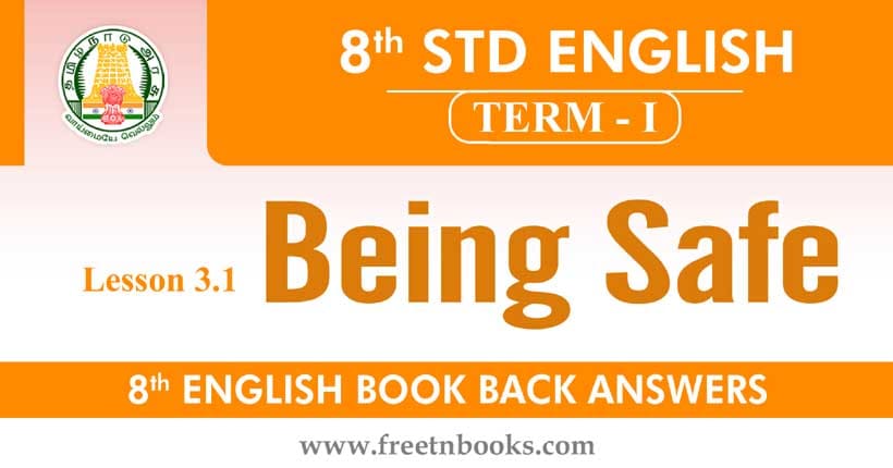 8th Standard English Guide Term 1 Lesson 3.1 | Being Safe