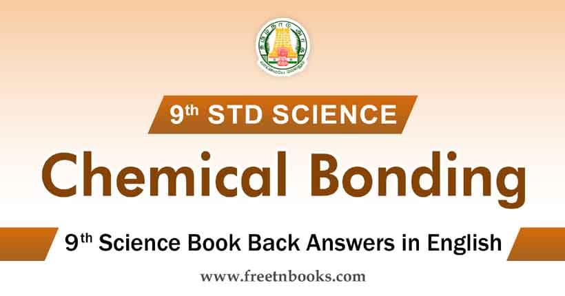 9th Std Science Guide Chemical Bonding Answers in English