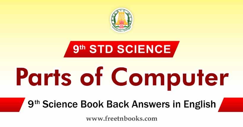 9th Standard Science Guide in English | Parts of Computer