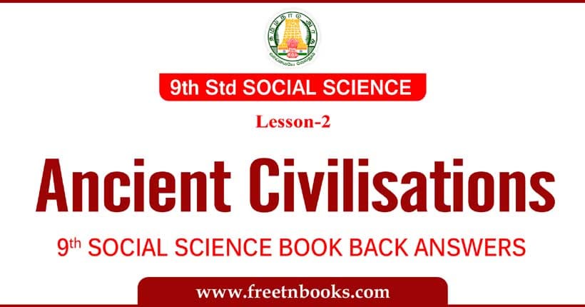 9th Social Science guide Term 1 | Ancient Civilisations