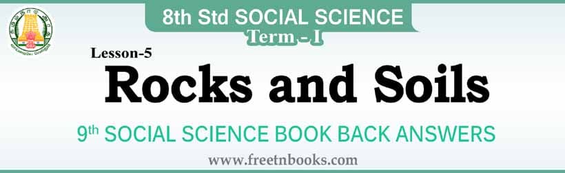 8th Std Social Science Guide in English | Rocks and Soils