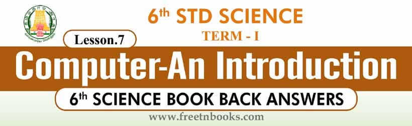 6th Standard Science Guide in English | Computer-An Introduction