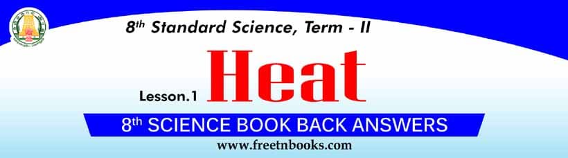 8th Standard Science Guide in English | Term 2 Lesson - 1 Heat