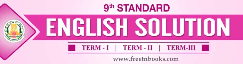 Samacheer Kalvi 9th Standard English Solution 2023 2024 9th English Guide samacheer-kalvi-9th-standard-english-solution-2023-2024-9th-english-guide