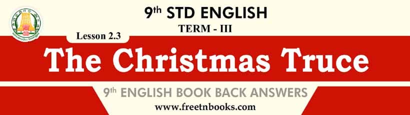 9th Standard English Term 3 Lesson 2 3 The Christmas Truce 9th-standard-english-term-3-lesson-2-3-the-christmas-truce