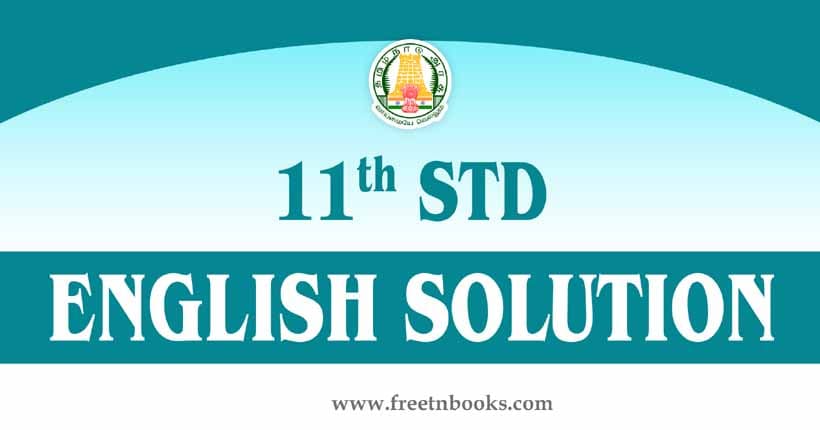 Samacheer Kalvi 11th Standard English Solution 2023 2024 samacheer-kalvi-11th-standard-english-solution-2023-2024