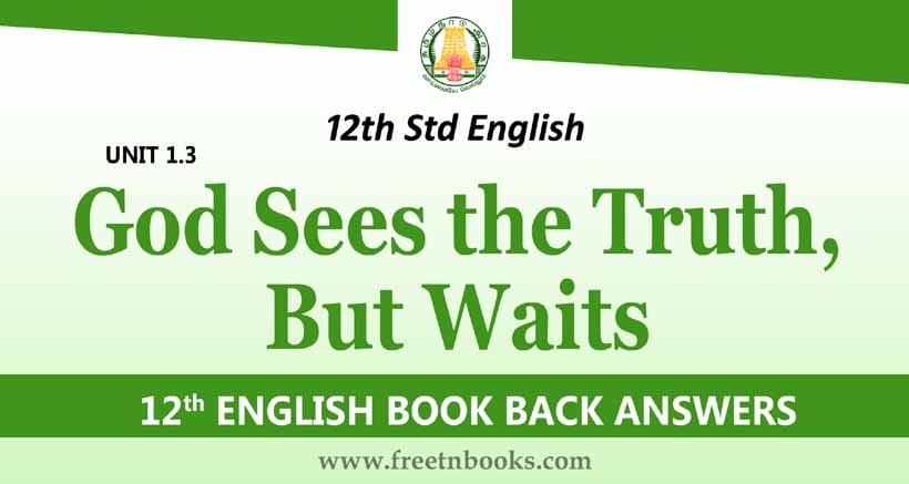 12th Std English Guide Unit 1 3 Solution God Sees The Truth But Waits 12th-std-english-guide-unit-1-3-solution-god-sees-the-truth-but-waits
