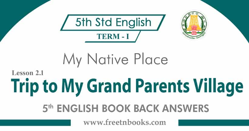 5th Std English Solution | Trip to My Grand Parents Village | Term - 1