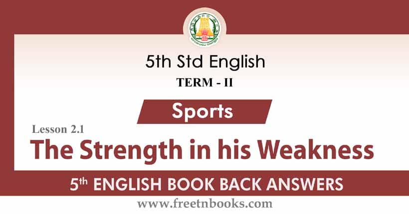 5th Std English Solution Sports The Strength In His Weakness Term 2 5th-std-english-solution-sports-the-strength-in-his-weakness-term-2