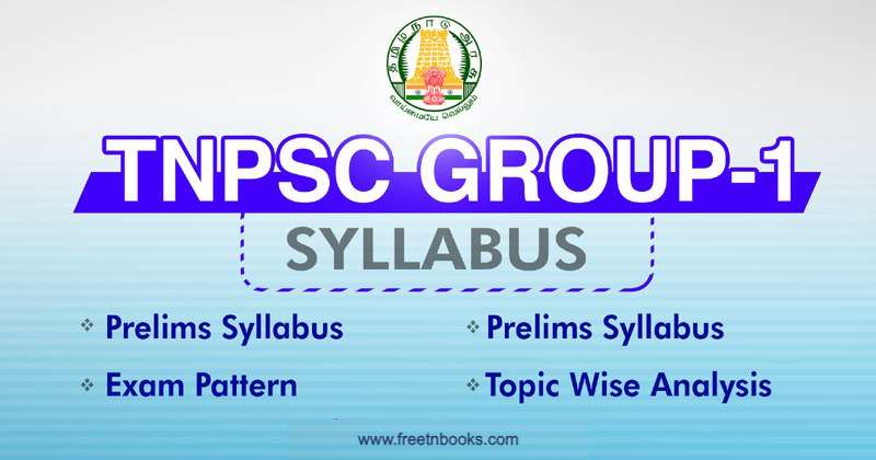TNPSC Group 1 Syllabus 2024 (PDF), Prelims and Main Syllabus